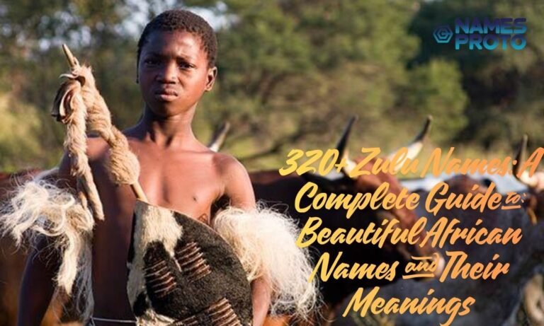 320+ Zulu Names: A Complete Guide to Beautiful African Names and Their ...