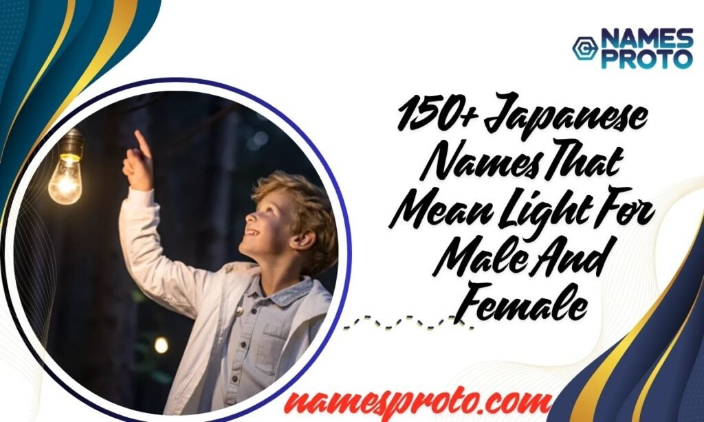 150+ Japanese Names That Mean Light For Male And Female